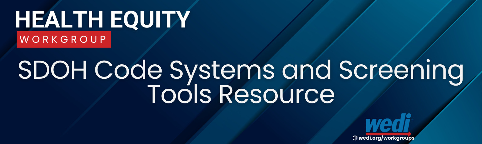 Health Equity WG: SDOH Code Systems and Screening Tools Resource ...