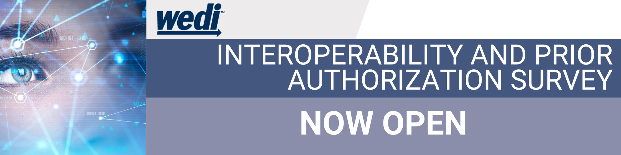 WEDI Interoperability and Prior Authorization Survey - Workgroup for Electronic Data Interchange ...