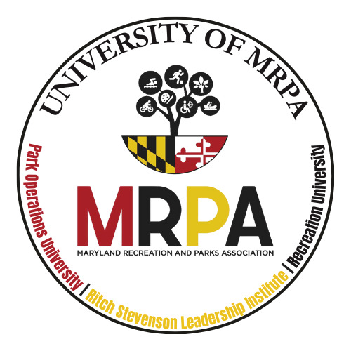 MRPA University - MARYLAND RECREATION AND PARKS ASSOCIATION