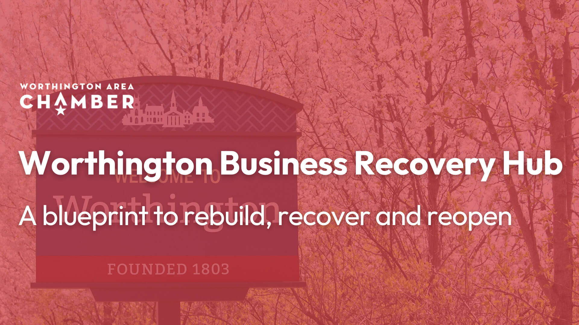 Worthington Business Recovery Hub - Worthington Area Chamber of Commerce OH