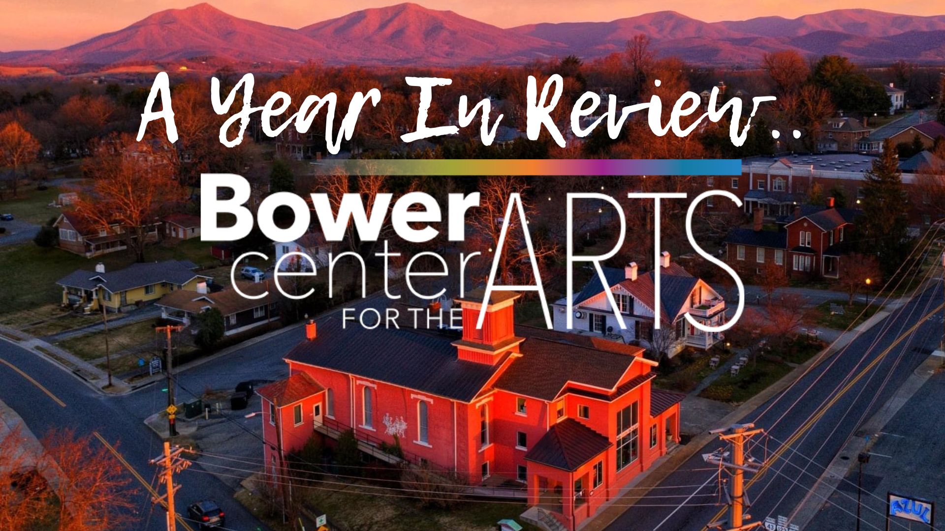 A Year in Review | 2023 at Bower Center - Bower Center for the Arts