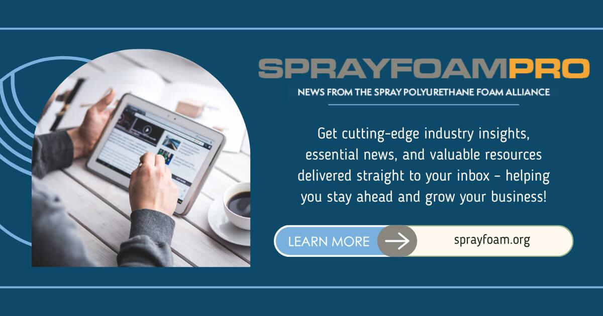 SprayFoam Pro Newsletter & SPFA Industry News | Subscribe Today