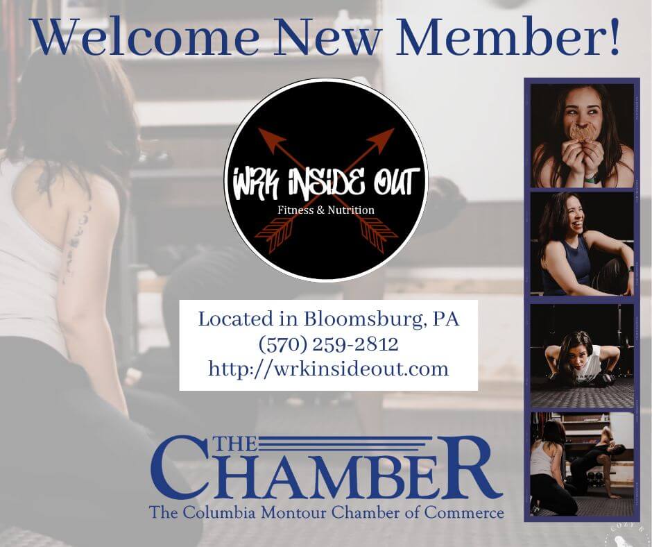 Welcome New Member - Wrk Inside Out, LLC - Columbia Montour Chamber of ...