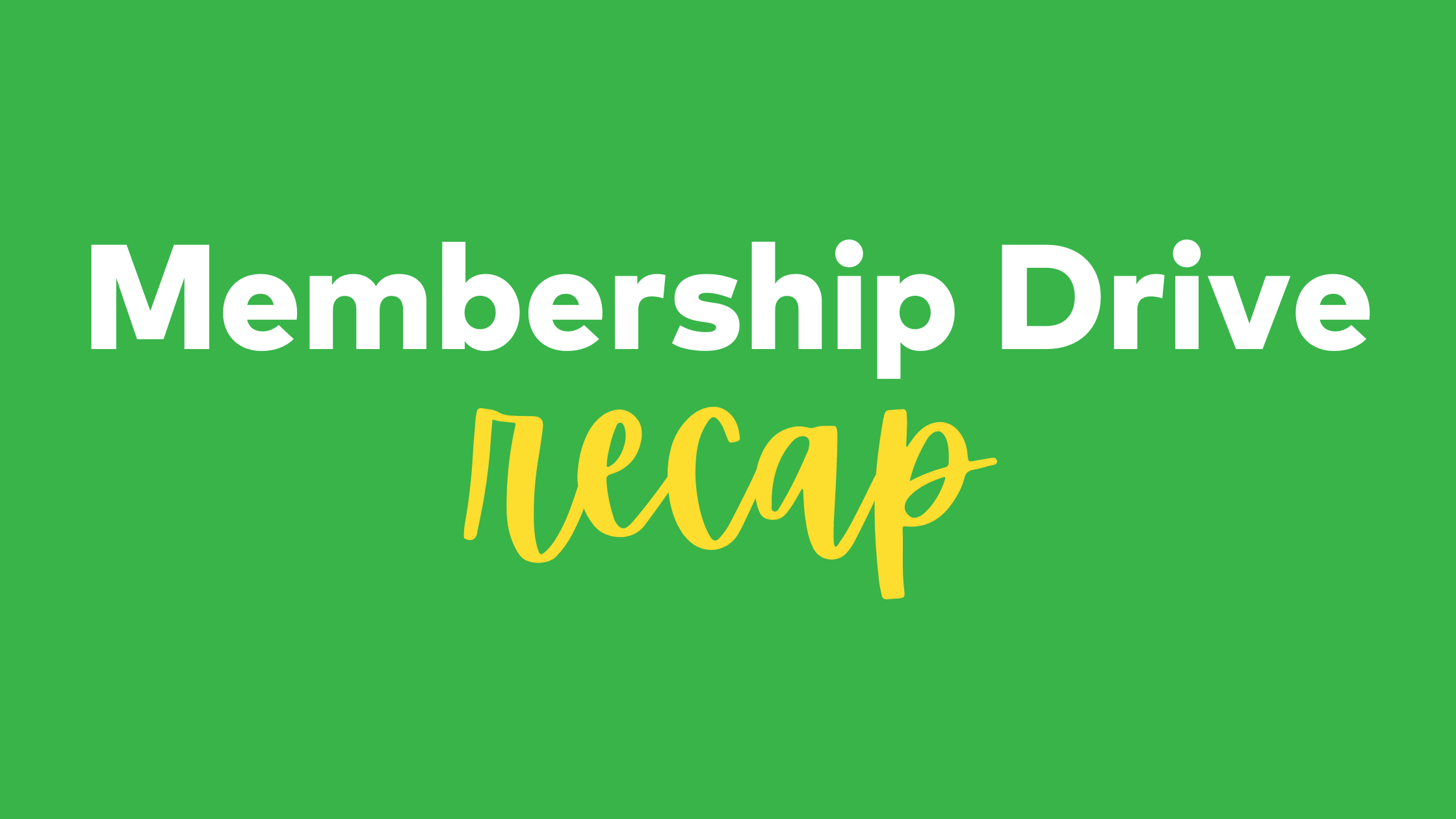 Membership Drive Recap - Cape Girardeau Area Chamber of Commerce