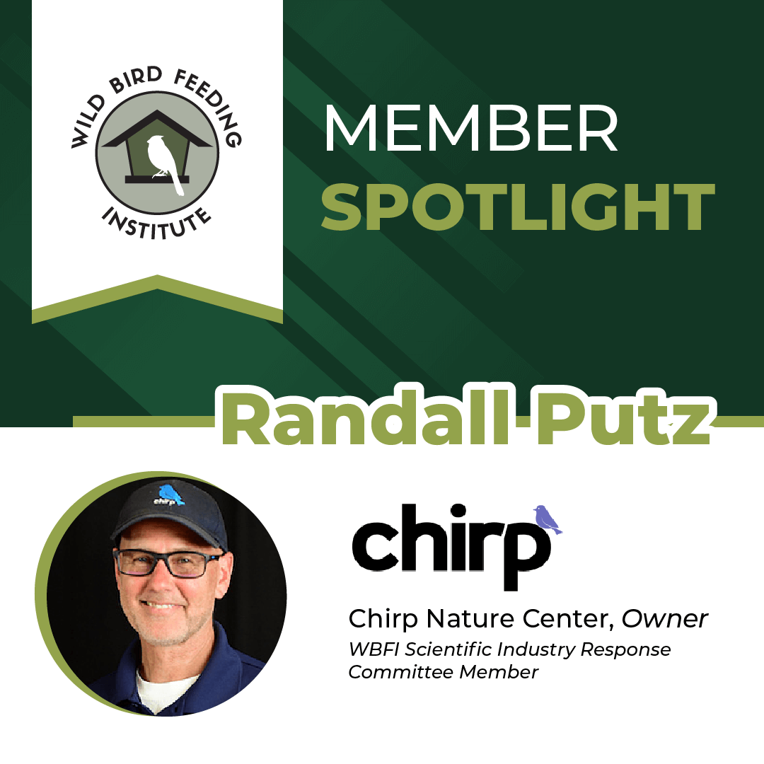 WBFI Member Spotlight - Randall Putz - Wild Bird Feeding Institute