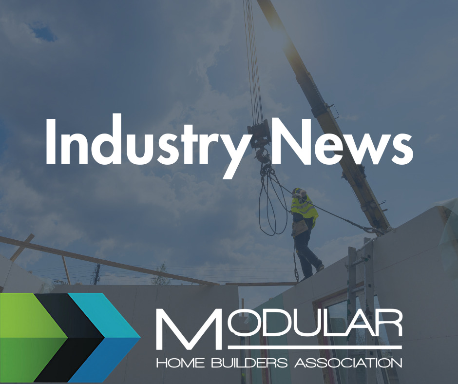 Industry News | Modular Home Builders Association
