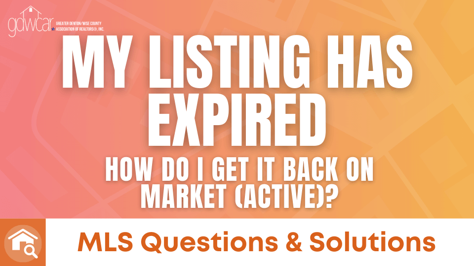 MLS Listing Expired - How To Make It Active - GDWCAR