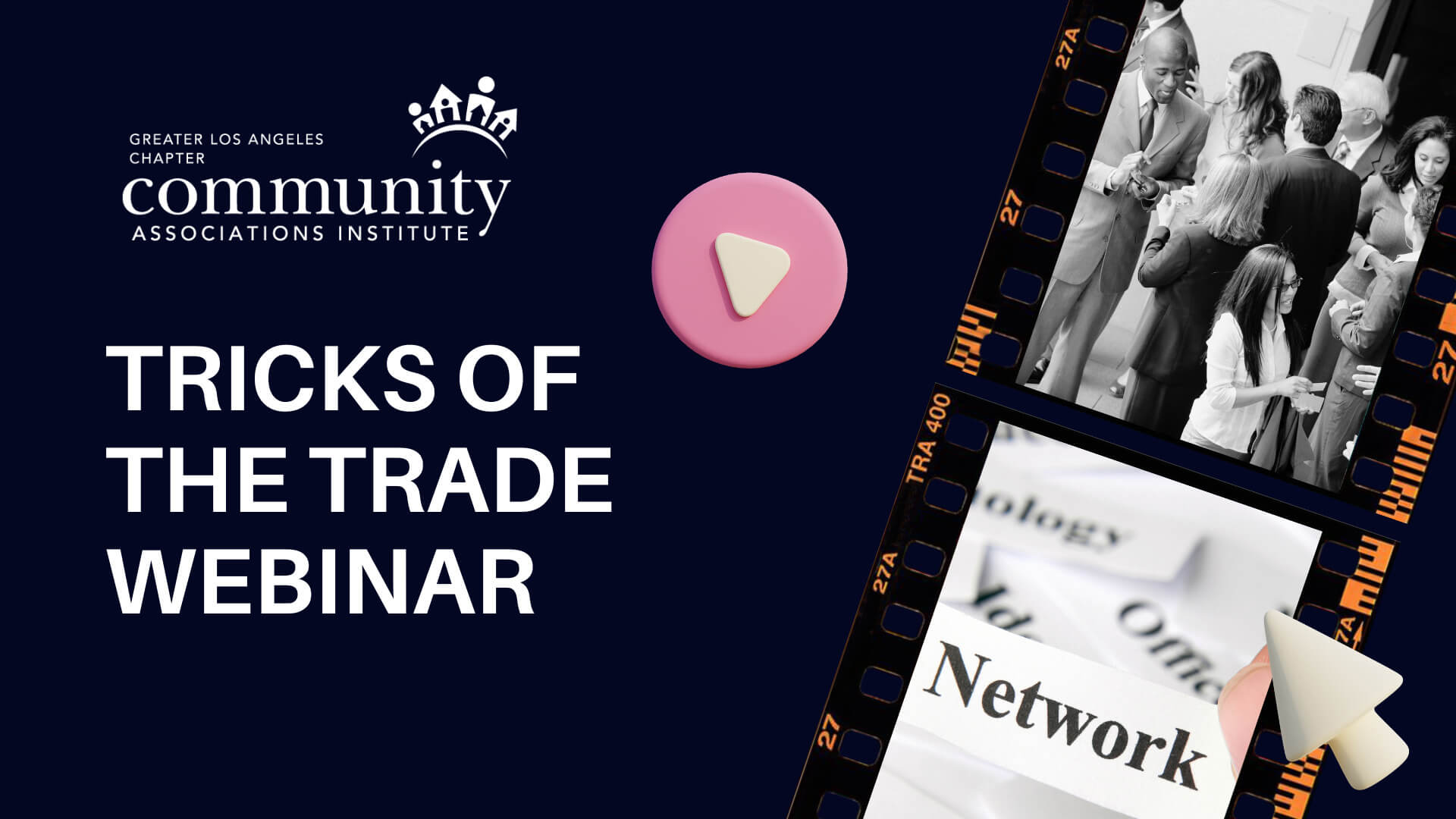 Tricks of the Trade - Community Associations Institute - Greater Los ...