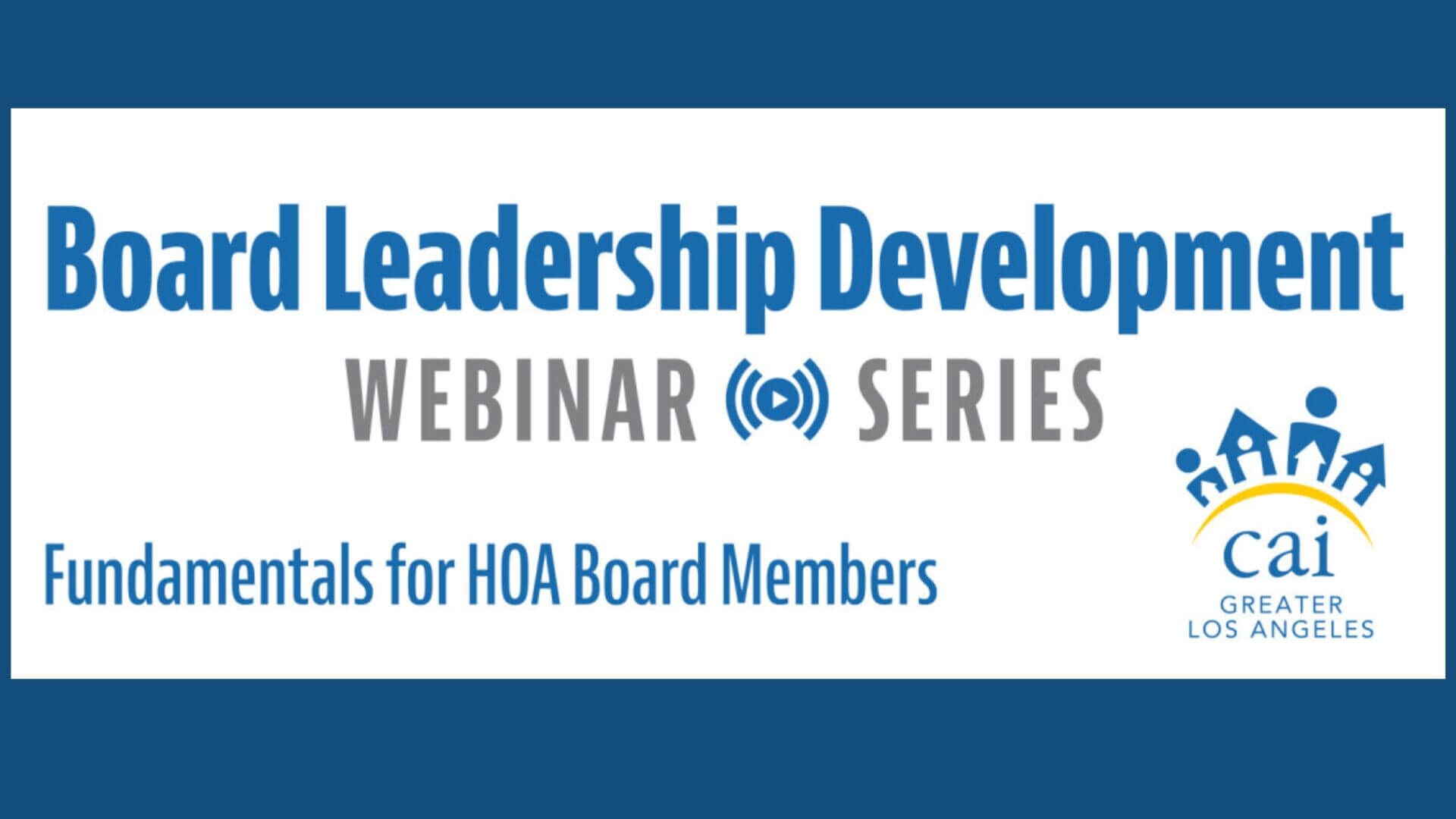 HOA Board Leadership Development - Community Associations Institute ...
