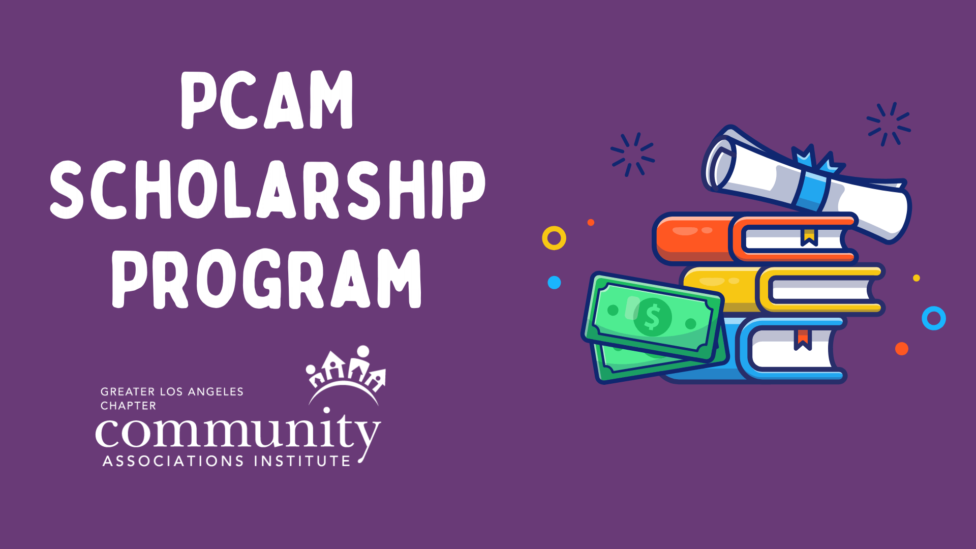 PCAM Scholarship Program - Community Associations Institute - Greater ...