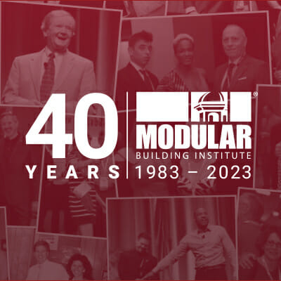 Modular Building Institute - 40 Years of Exemplary Service