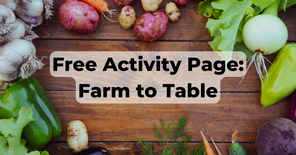 Free Activity Page: Farm to Table