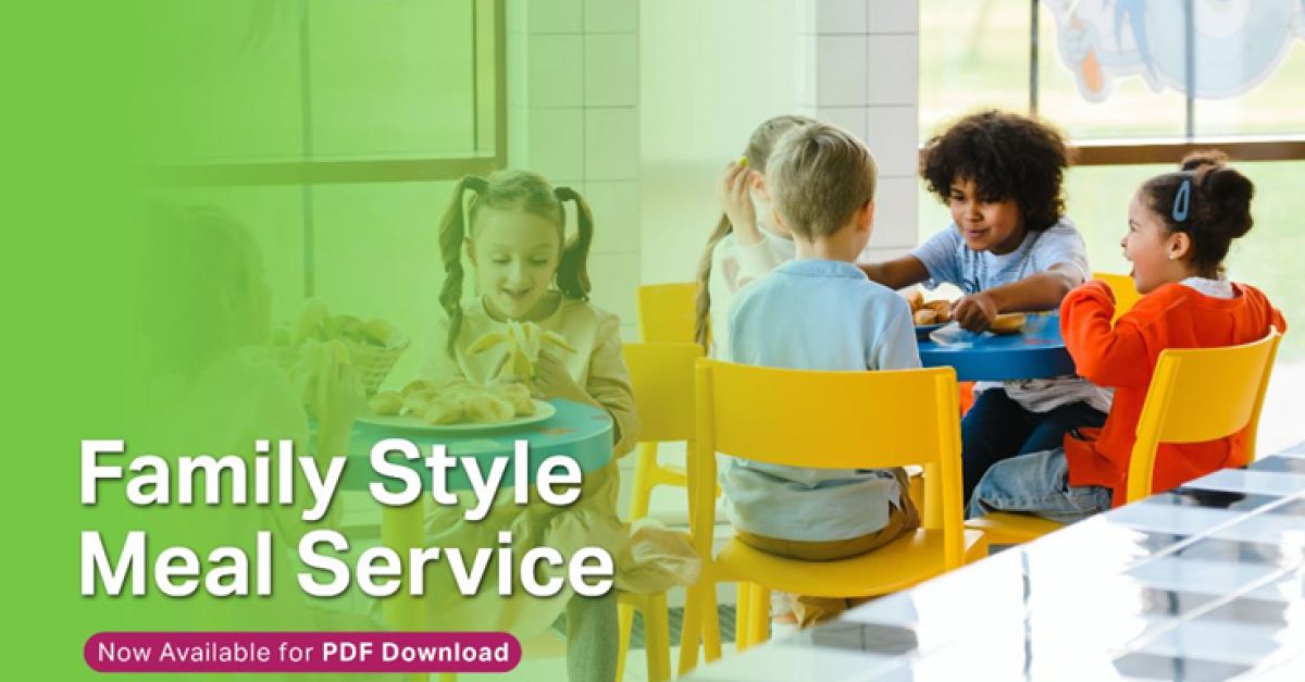 Family Style Meal Service - National CACFP Sponsors Association