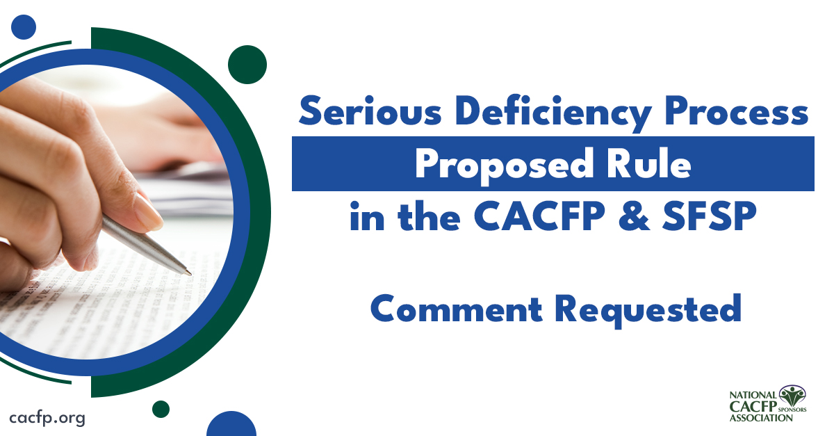 Comment Requested - Serious Deficiency Process in the CACFP & SFSP ...