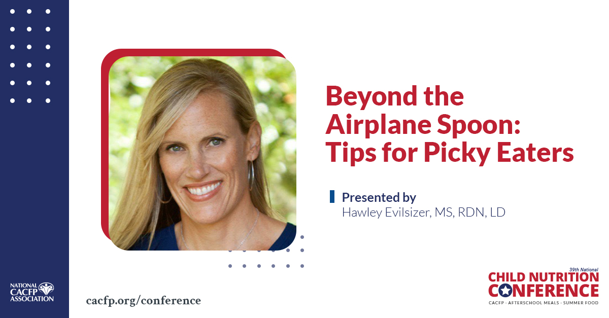 Beyond the Airplane Spoon: Tips for Picky Eaters - National CACFP Sponsors Association