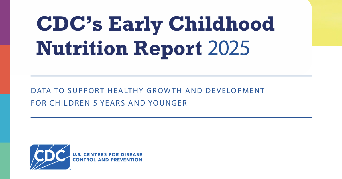 Helping Kids Grow Strong: CDC’s 2025 Nutrition Report - National CACFP ...