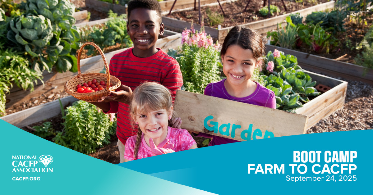 Farm to CACFP Boot Camp - National CACFP Sponsors Association