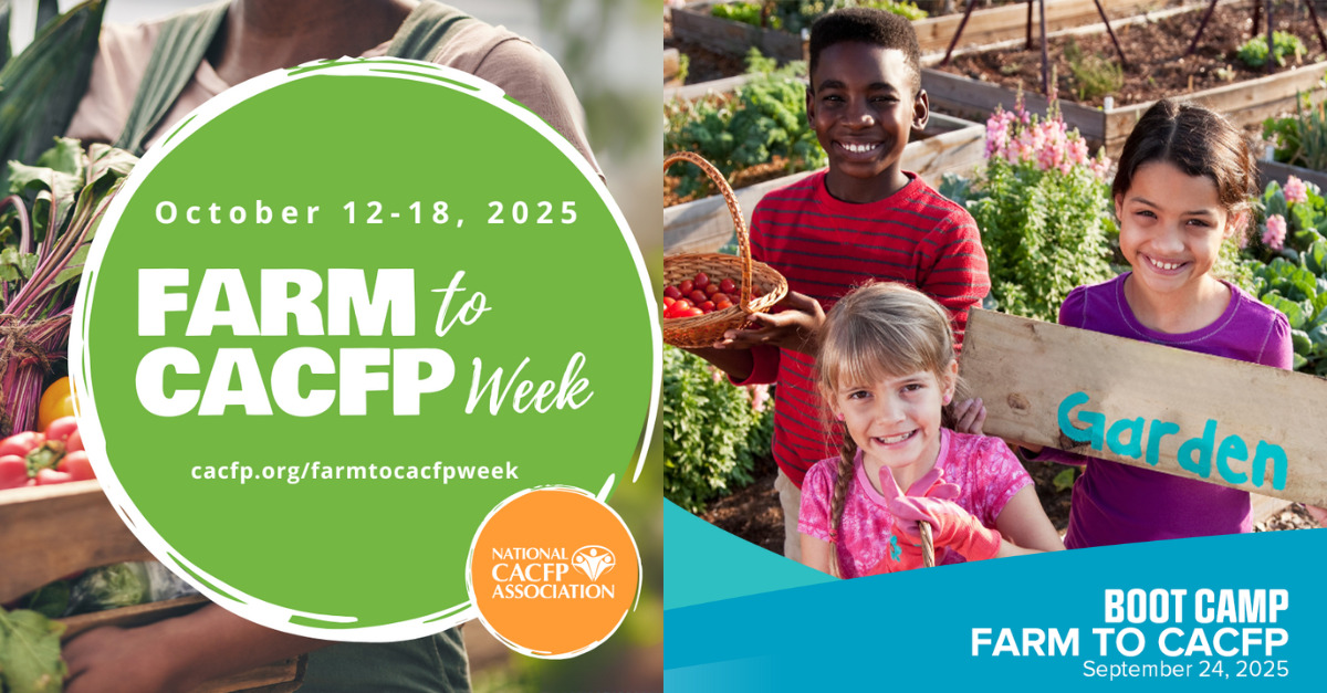 National CACFP Association Announces Farm to CACFP Week and Farm to CACFP Boot Camp - National ...
