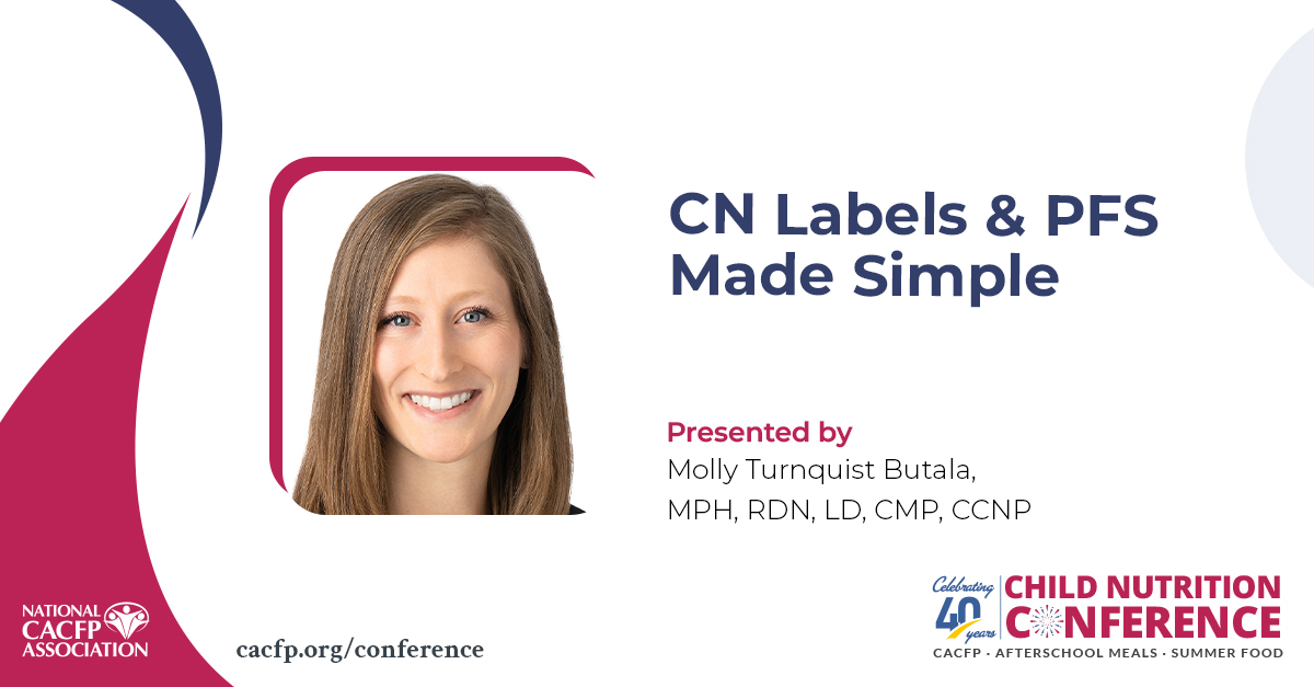 CN Labels & PFS Made Simple - National CACFP Sponsors Association