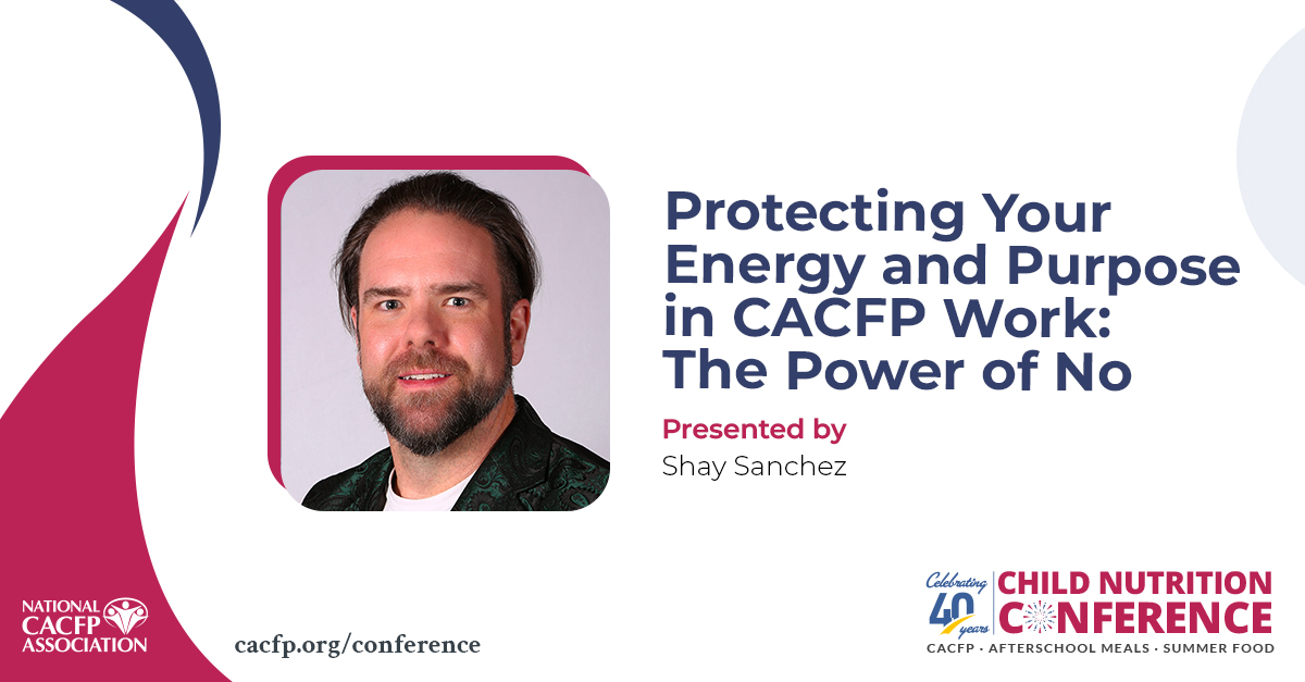 Protecting Your Energy and Purpose in CACFP Work: The Power of No ...