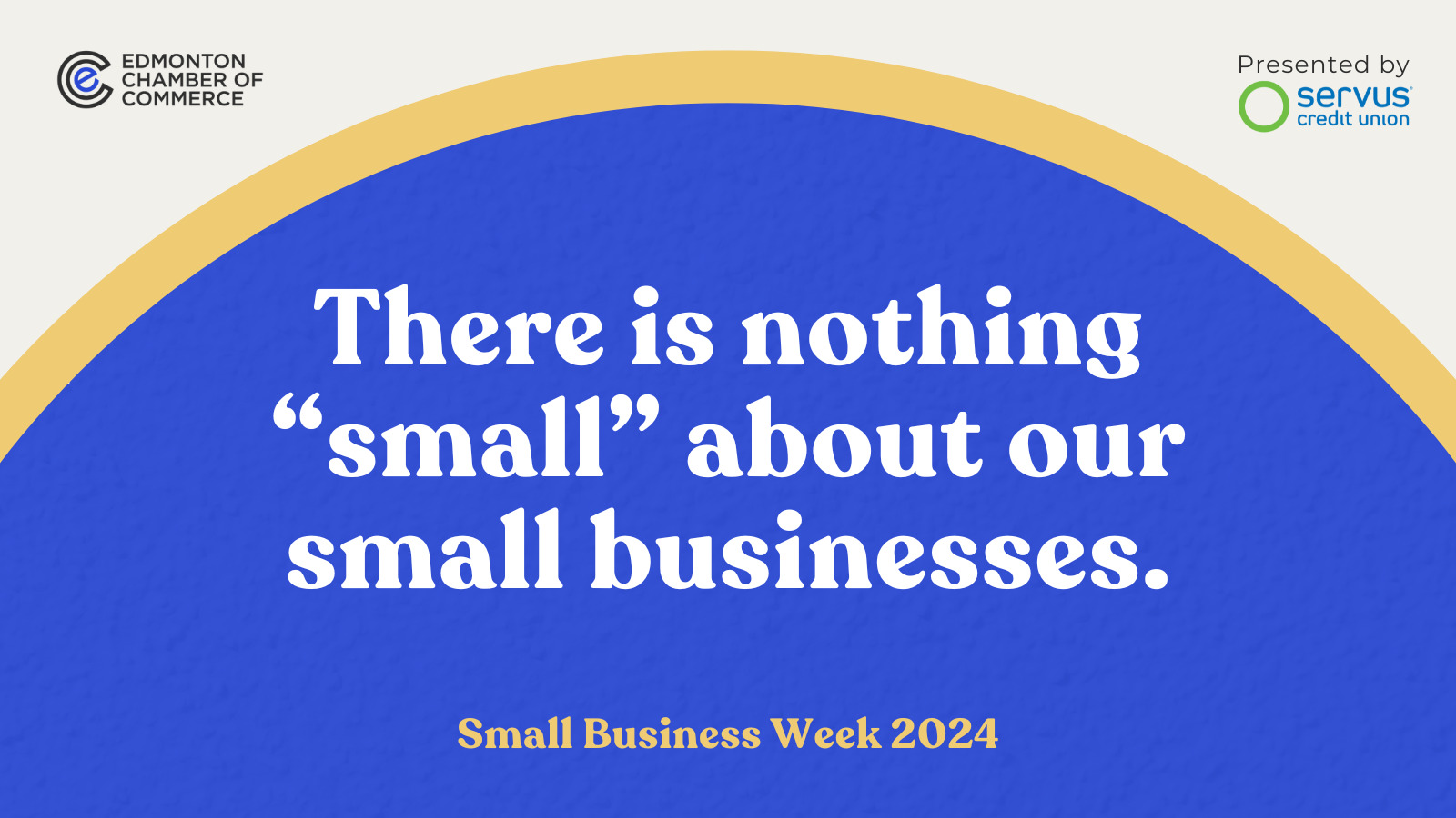 There is nothing “small” about our “small businesses”. Celebrate Small ...
