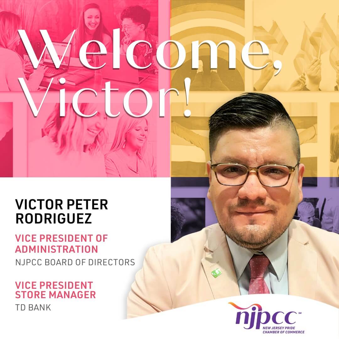 New Jersey Pride Chamber of Commerce Appoints Victor Peter Rodriguez to ...