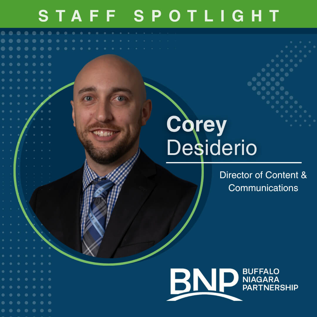 Staff Spotlight: Meet Corey Desiderio - Buffalo Niagara Partnership