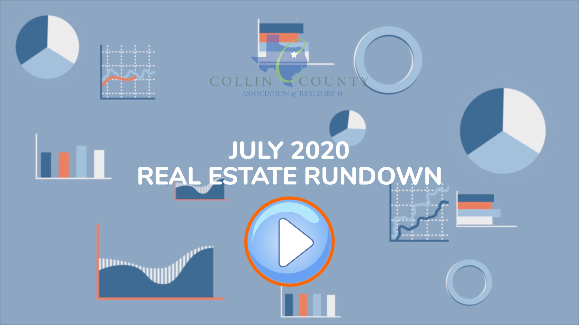 Your July 2020 Real Estate Rundown - Collin County Area REALTORS®