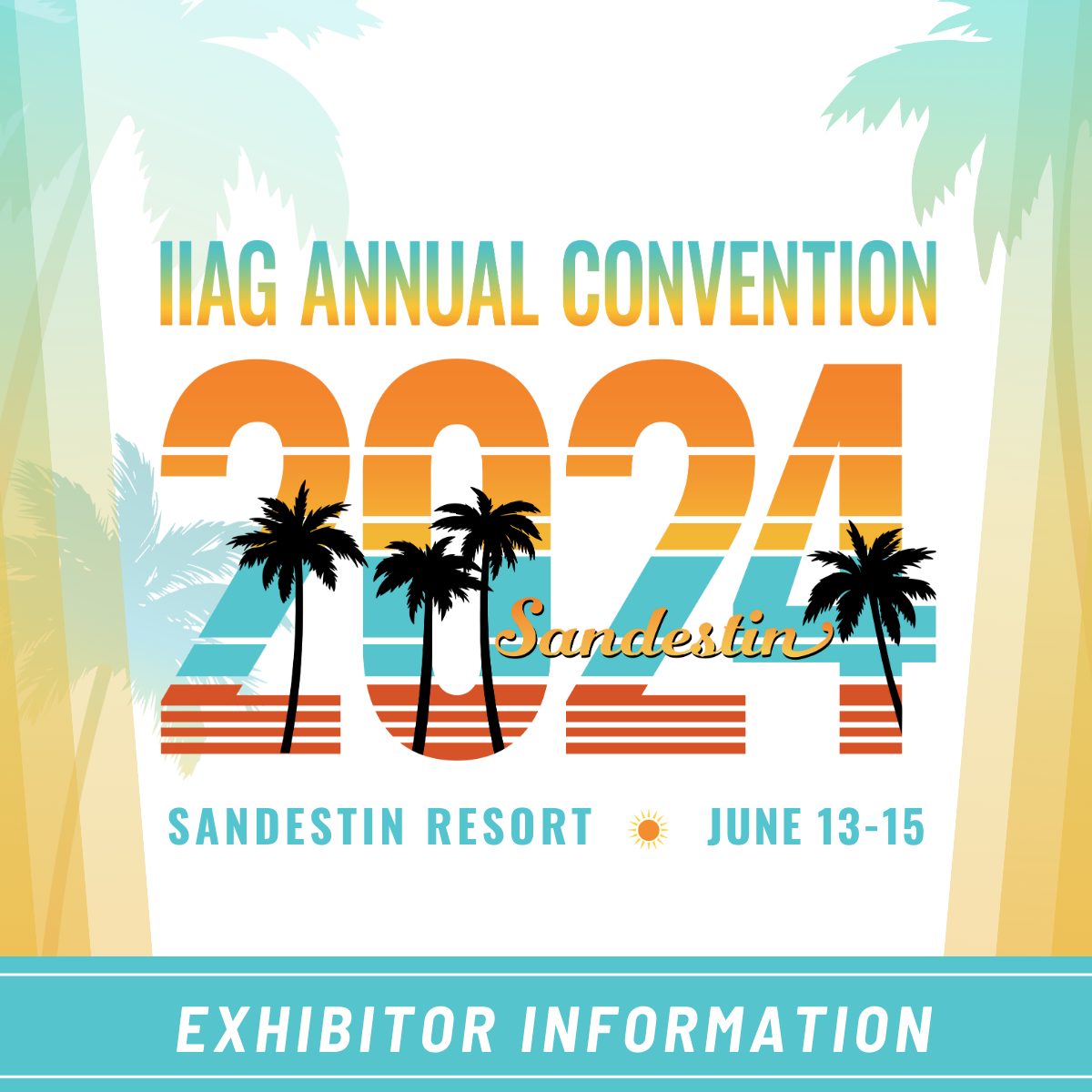 Exhibitor Information 2024 IIAG Convention