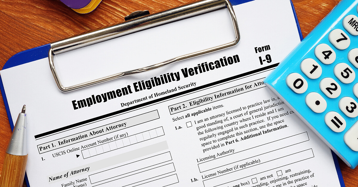 New Form I-9 and E-Verify Updates - California Employers Association