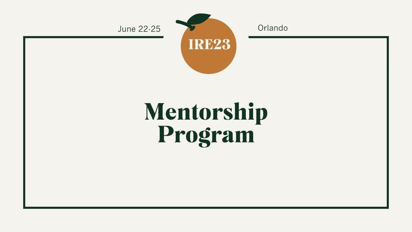 Sign up for the 2023 IRE Conference mentorship program - Investigative ...