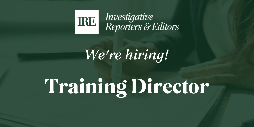 Join the IRE training team - Investigative Reporters and Editors
