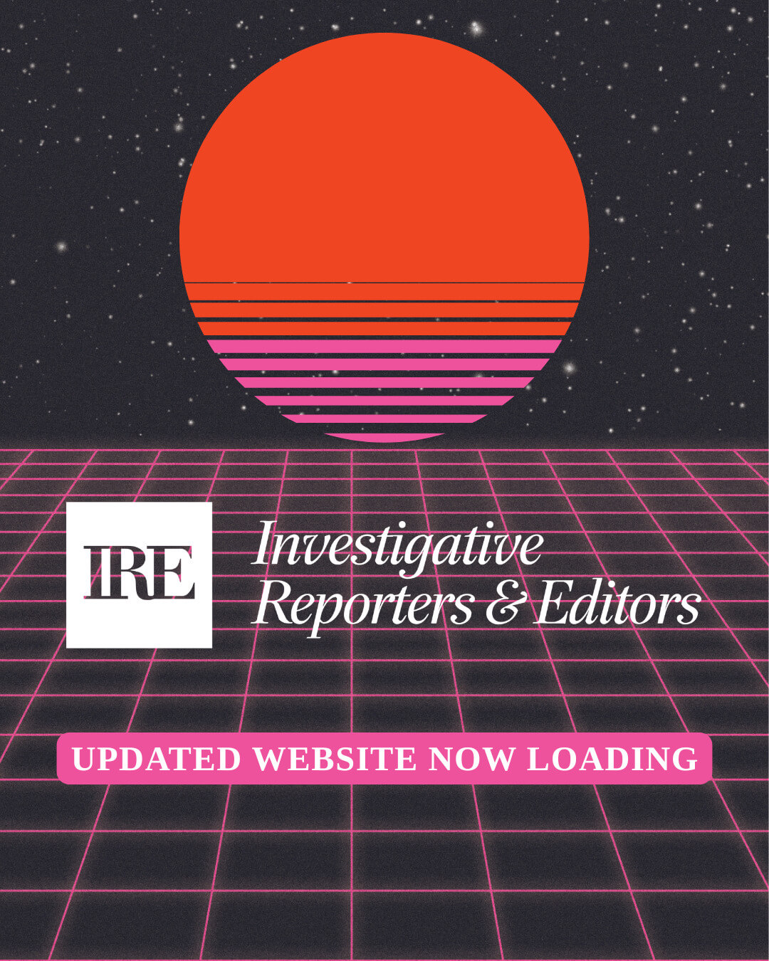 Coming soon: a new IRE website - Investigative Reporters and Editors