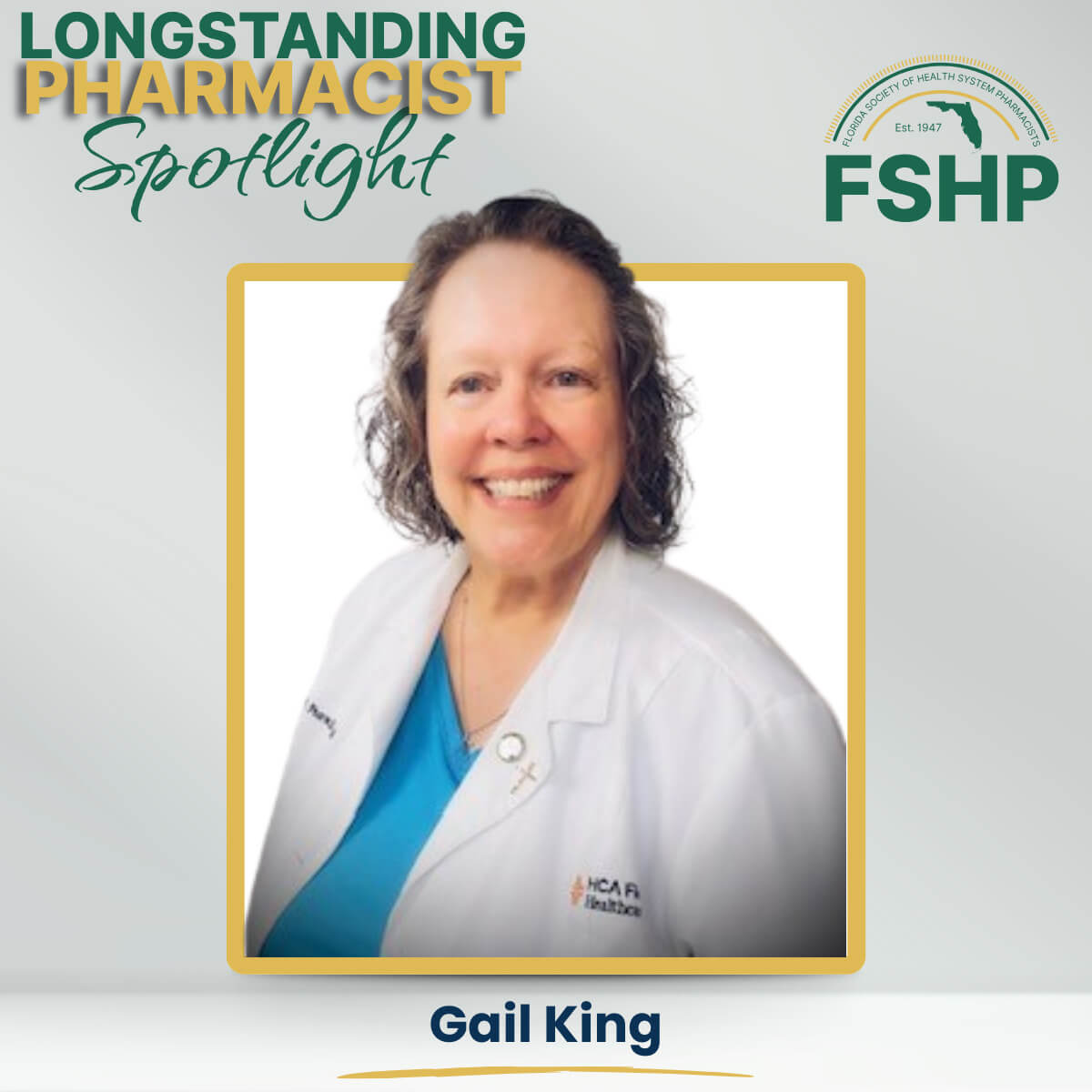 Gail King | Longstanding Pharmacist Spotlight - Florida Society Of ...