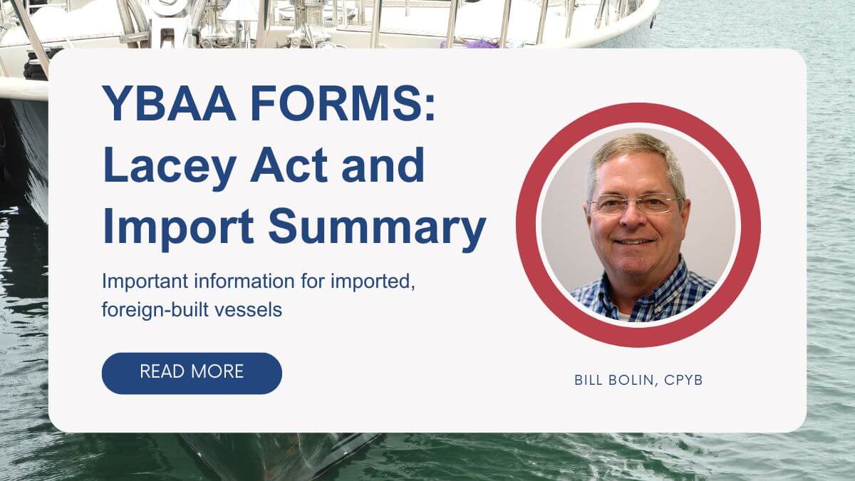 YBAA FORMS: Lacey Act and Import Summary - YACHT BROKERS ASSOCIATION OF ...