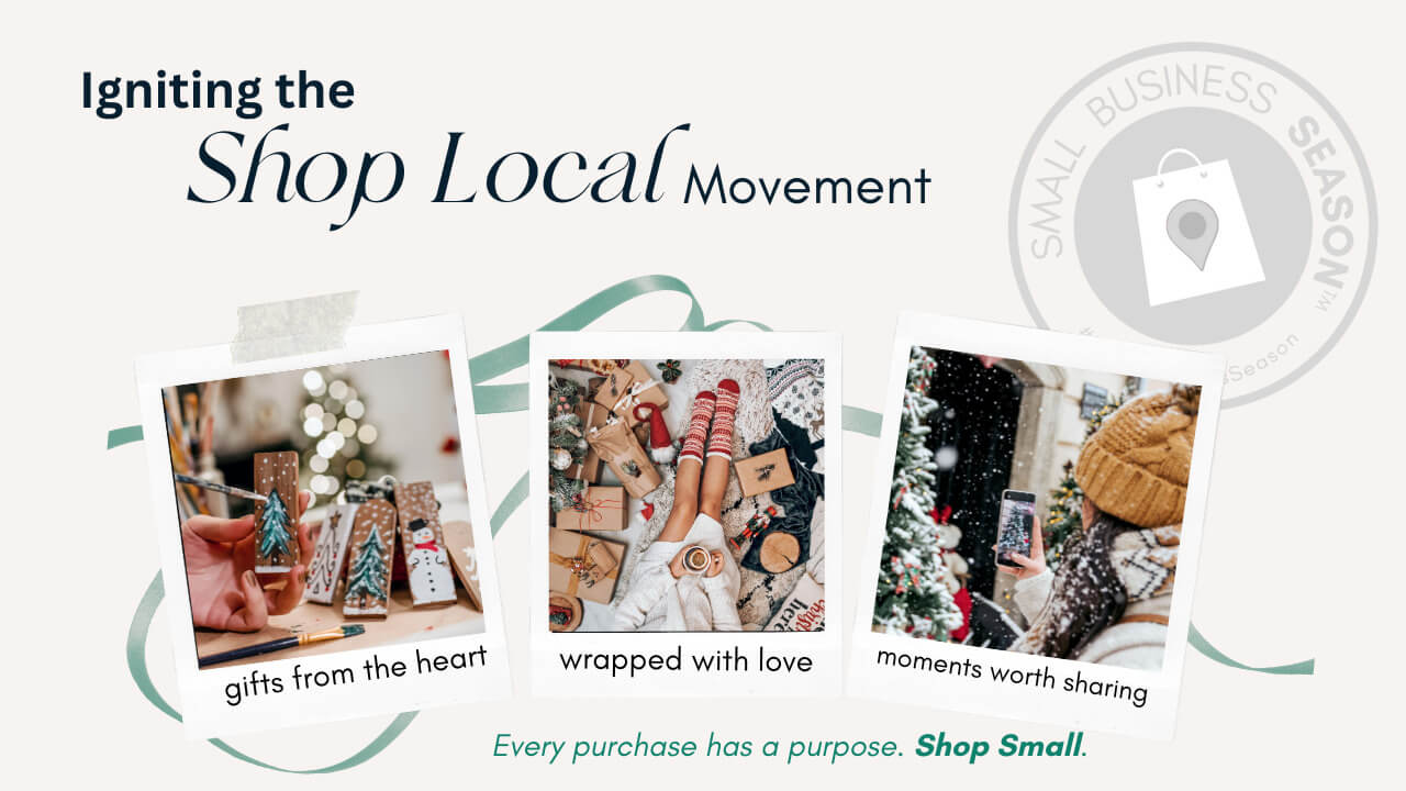 Igniting the Shop Local Movement: Every Purchase Has a Purpose ...