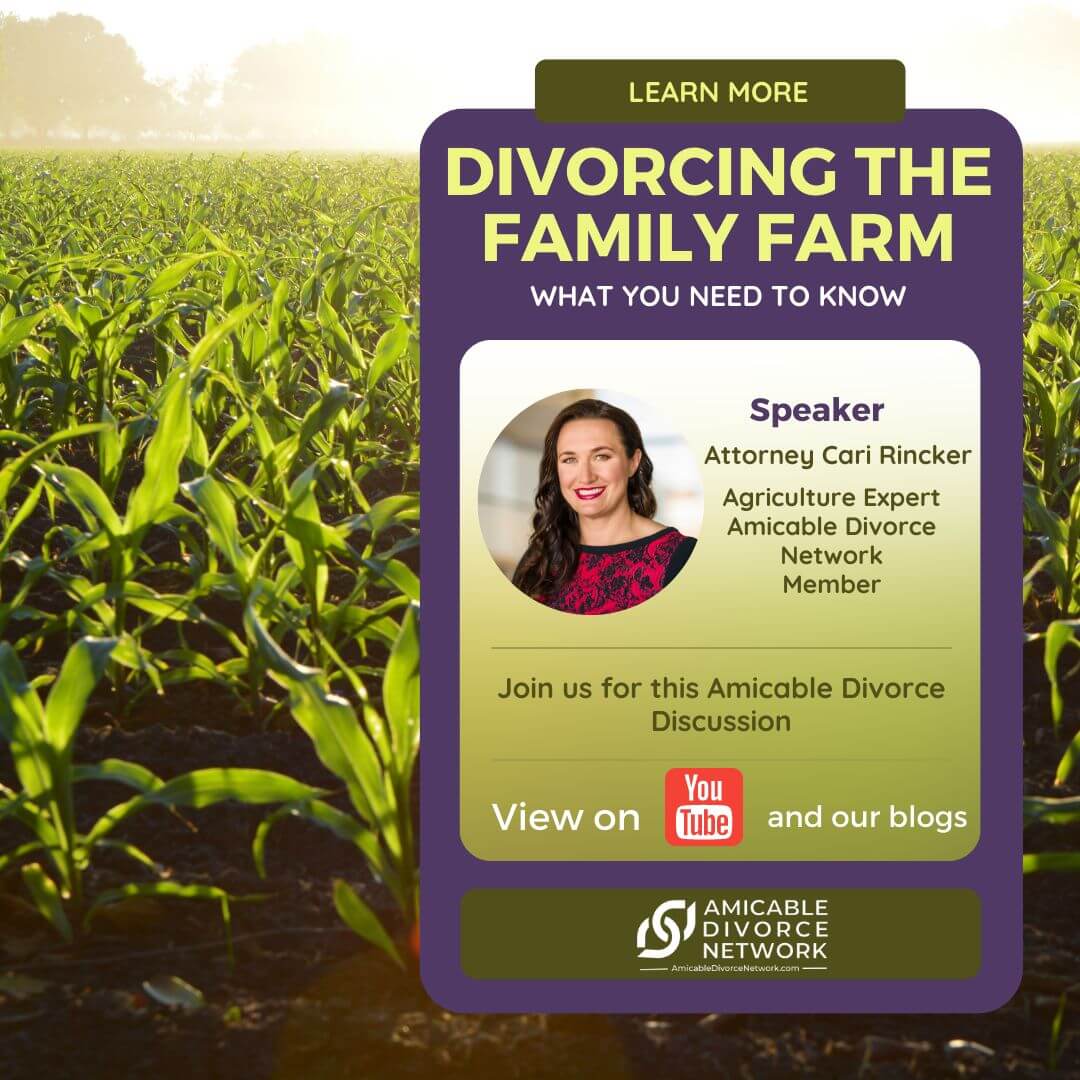 Divorcing the Family Farm - Amicable Divorce Network