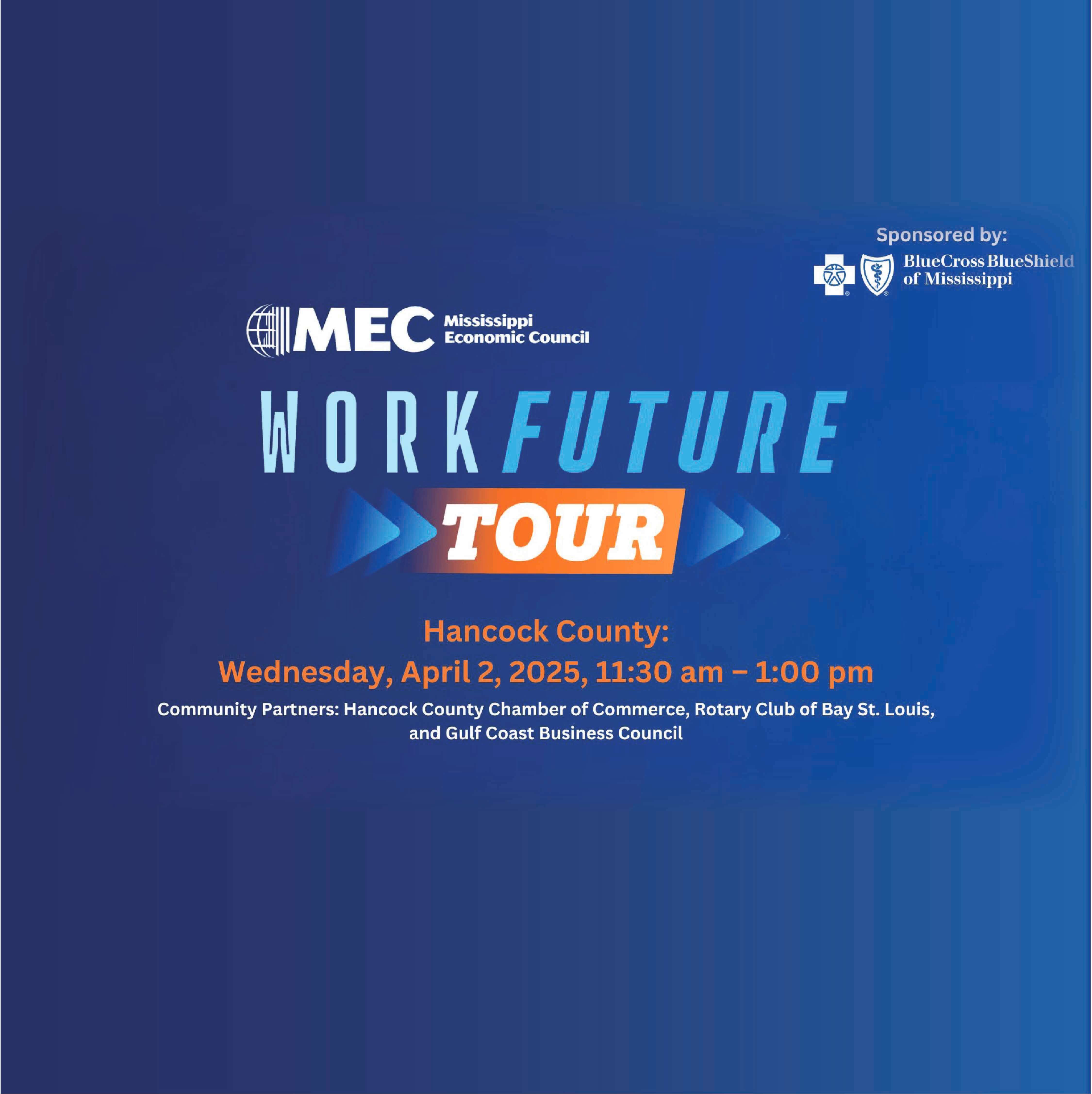 MISSISSIPPI ECONOMIC COUNCIL’S WORKFUTURE 2025 TOUR COMING TO HANCOCK ...