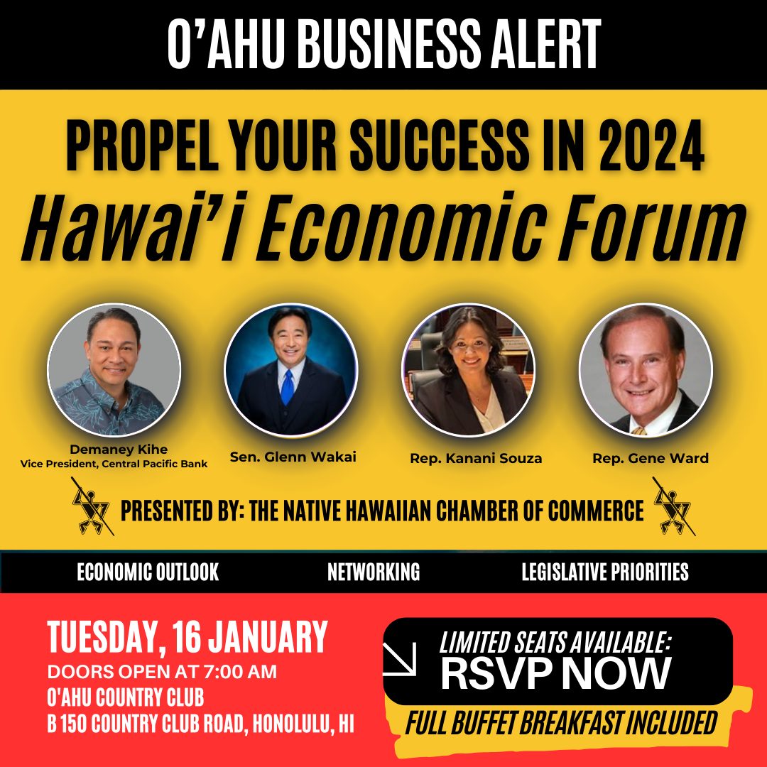 2024 NHCC Hawai’i Economic Forum - Native Hawaiian Chamber of Commerce