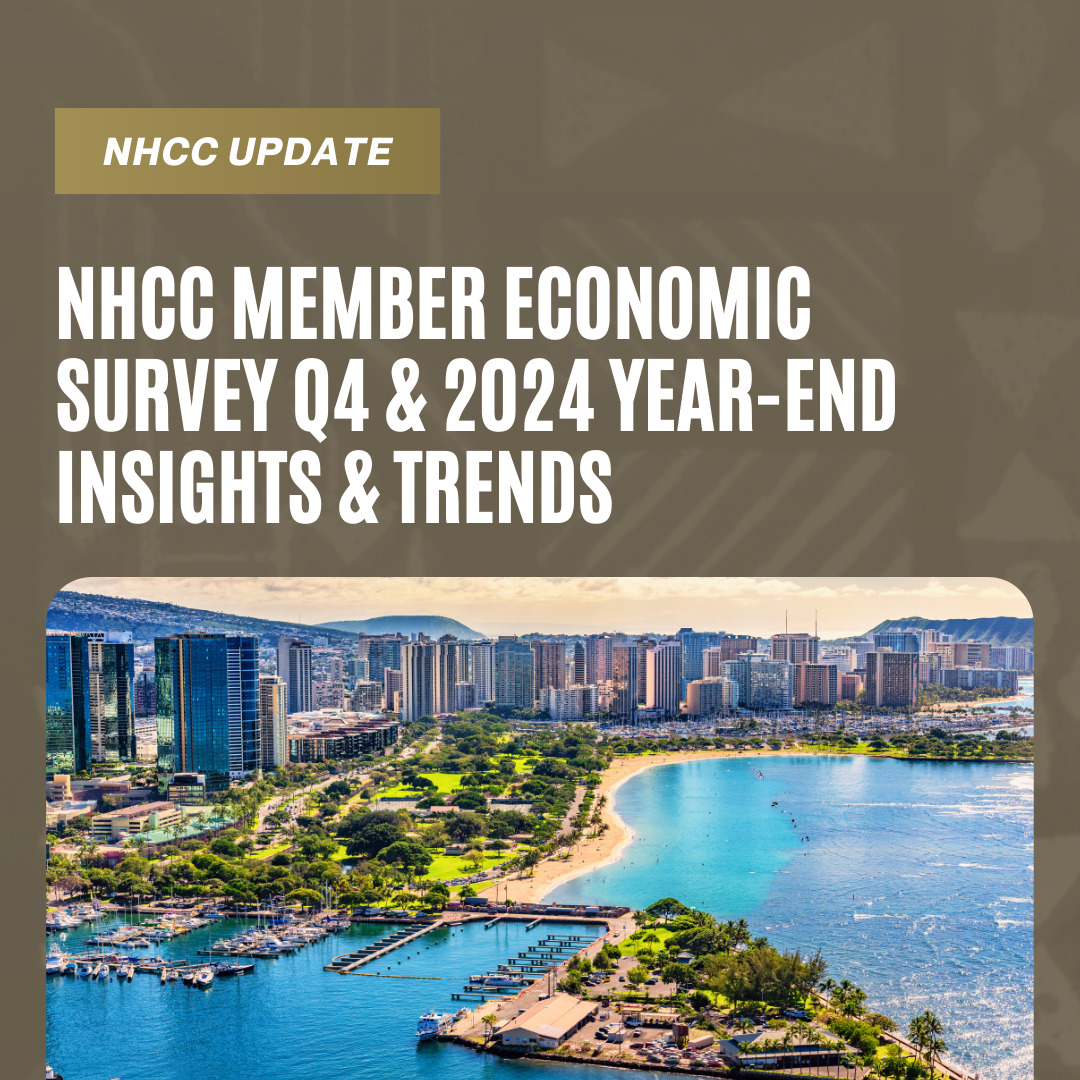 NHCC Member Economic Survey Q4 & 2024 Year-End Insights & Trends - Native Hawaiian Chamber of ...