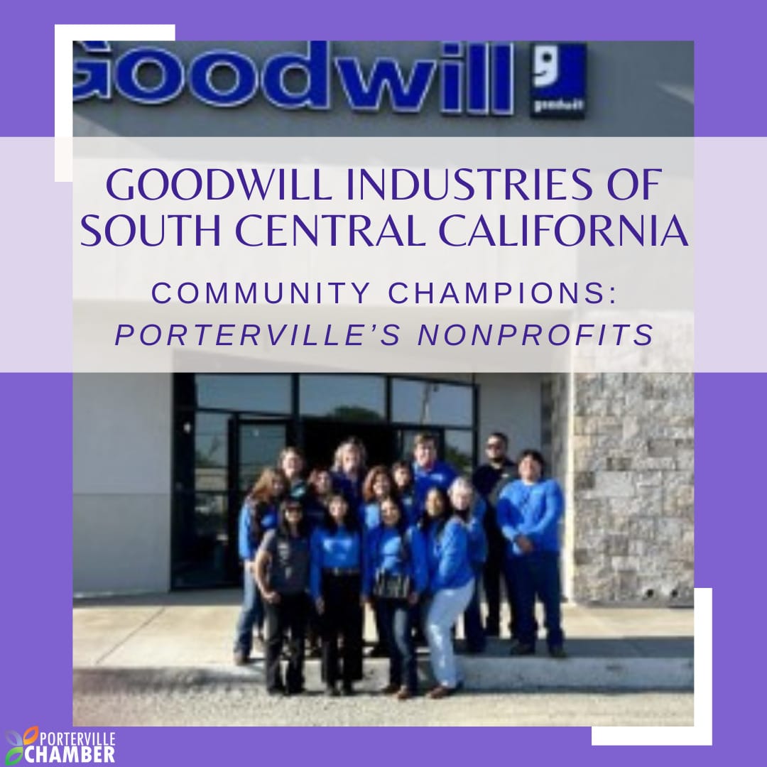 Community Champions: Porterville's Nonprofits - Goodwill Industries of ...