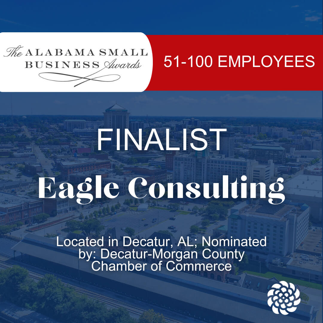 Eagle Consulting Named Finalist for 2025 Alabama Small Business of the ...