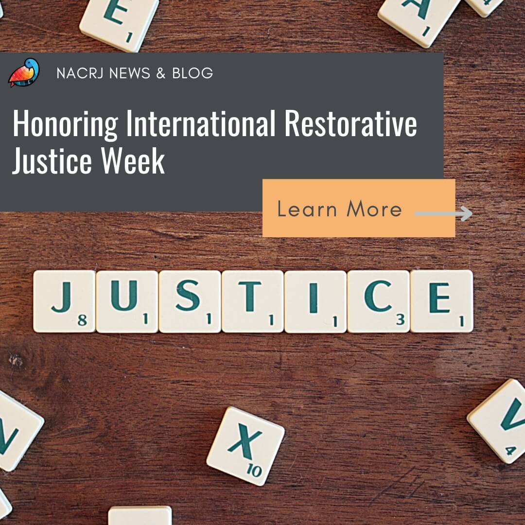Honoring International Restorative Justice Week - National Association ...