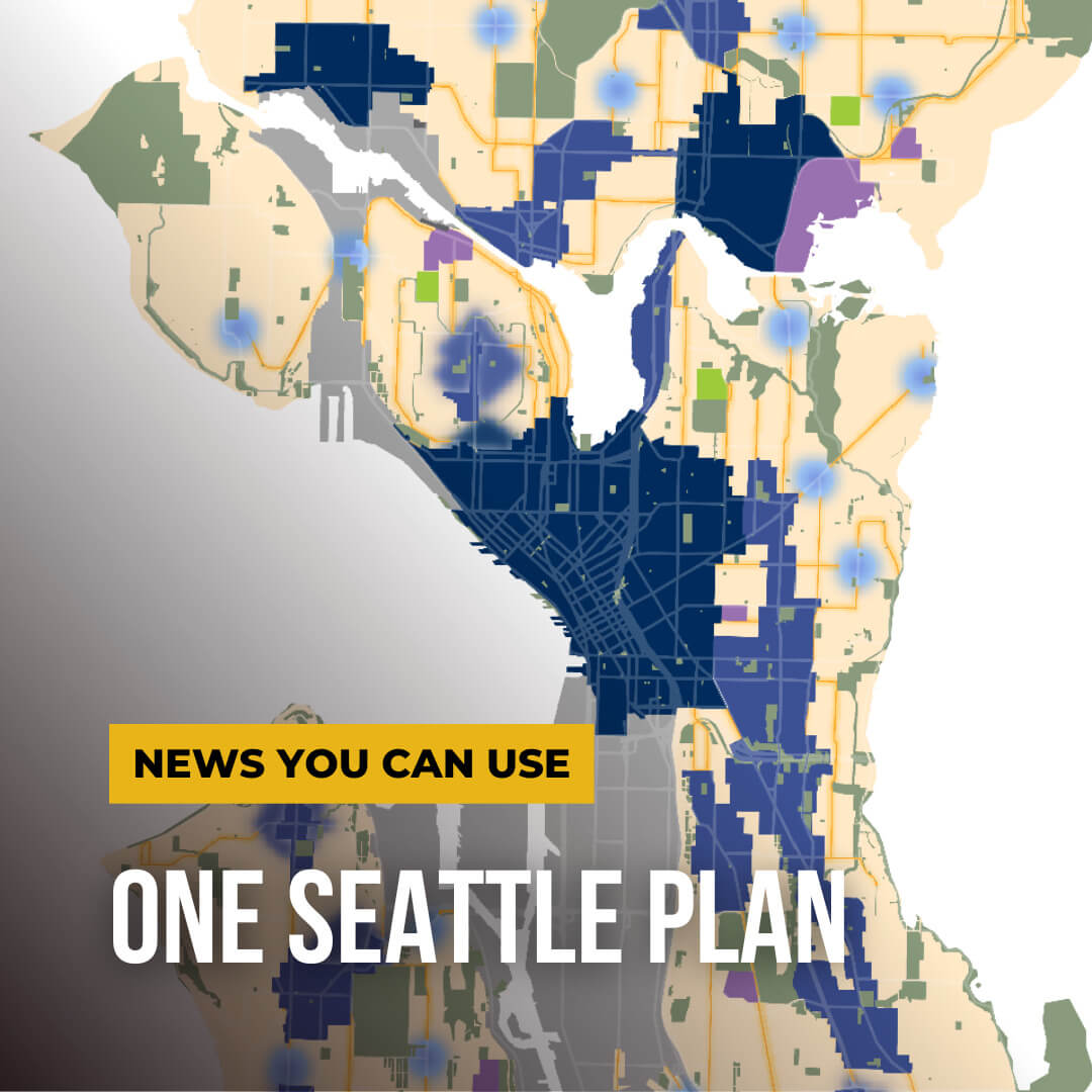 City Unveils "One Seattle Plan" the first draft of major update to Comp ...