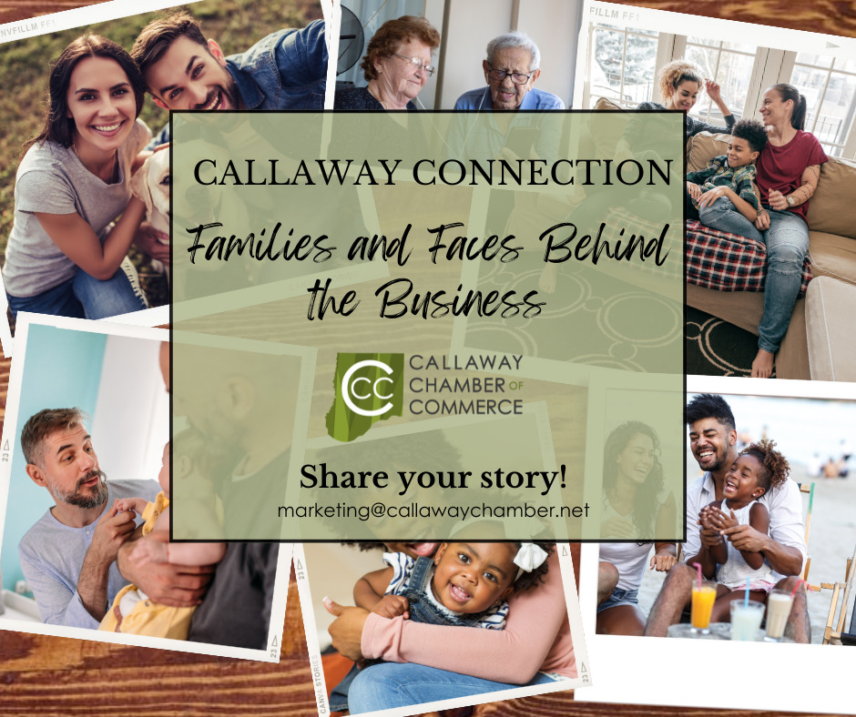 Callaway Connection- Families and Faces Behind the Business - Callaway Chamber of Commerce ...