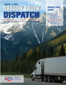 Dispatch Magazine - Oregon Trucking Associations